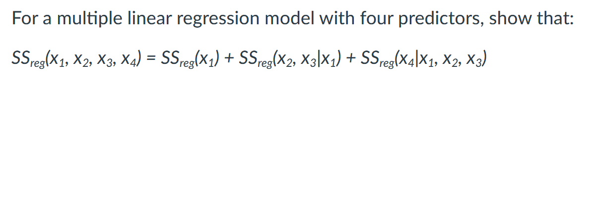Solved For a multiple linear regression model with four | Chegg.com