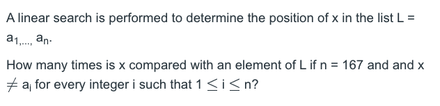 Solved A linear search is performed to determine the | Chegg.com