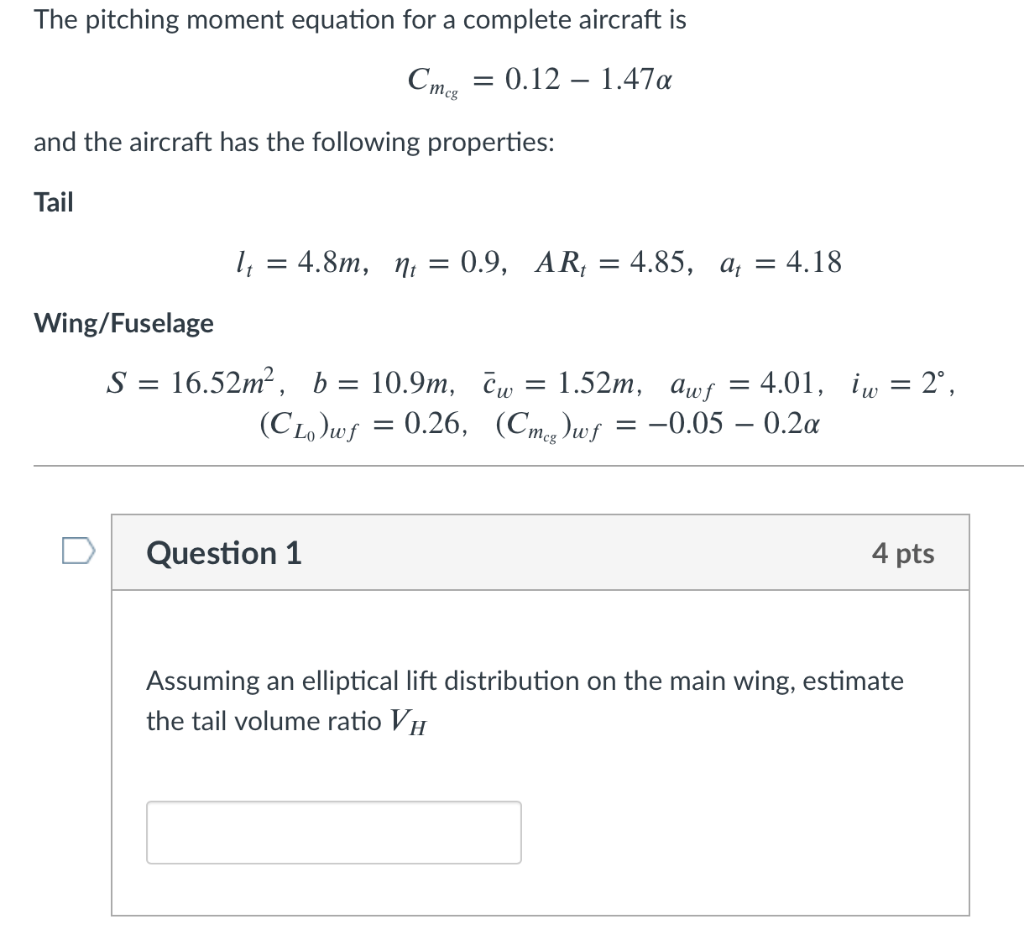 Solved The pitching moment equation for a complete aircraft | Chegg.com