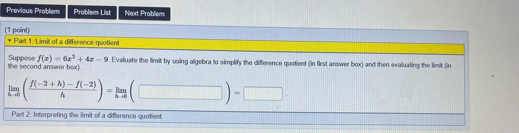 Solved (1 point) - Part 1: The derivative at a specific | Chegg.com