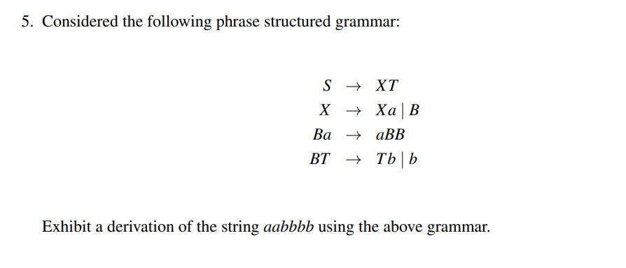 Solved Considered the following phrase structured grammar:S | Chegg.com