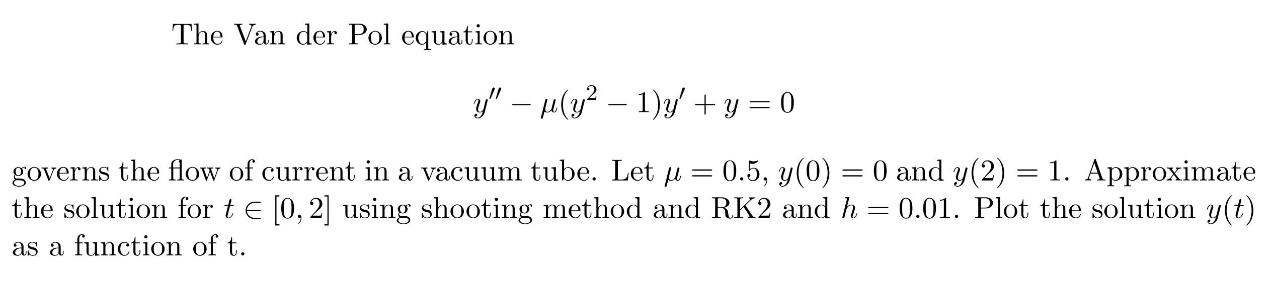 MATLAB for Stiff ODEs Problem Statement. The van der | Chegg.com