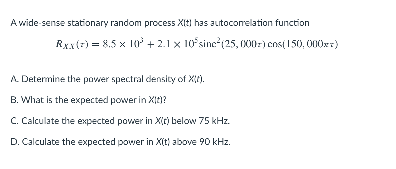 Solved A wide-sense stationary random process X(t) has | Chegg.com