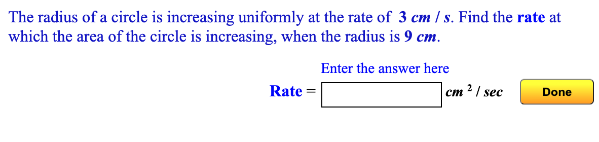 Solved The radius of a circle is increasing uniformly at the | Chegg.com