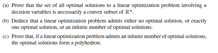Solved (a) Prove that the set of all optimal solutions to a | Chegg.com