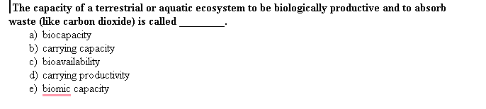 Solved The capacity of a terrestrial or aquatic ecosystem to | Chegg.com
