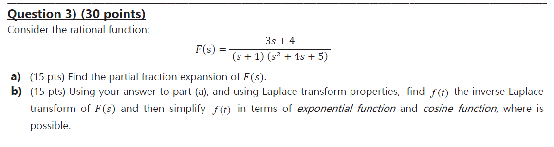 Solved Question 3) (30 points) Consider the rational | Chegg.com
