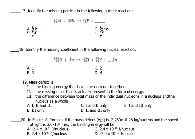 Solved 17. Identify the missing particle in the following | Chegg.com