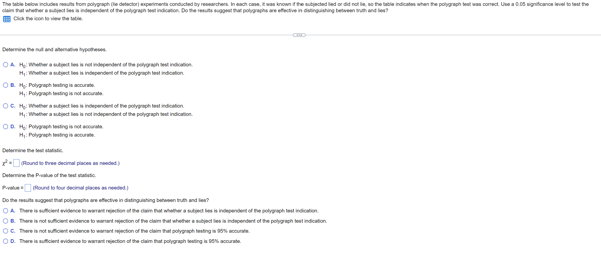 Solved B. H0 : Polygraph testing is accurate. H1 : Polygraph | Chegg.com