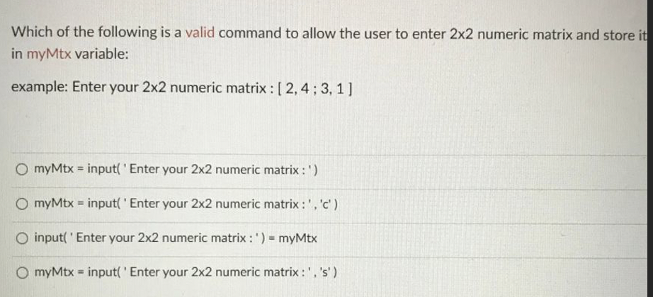 Solved Which of the following is a valid 2x3 matrix ? mat - | Chegg.com