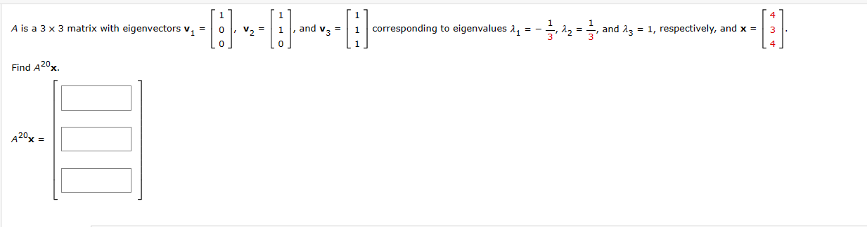 Solved A is a 3×3 matrix with eigenvectors | Chegg.com