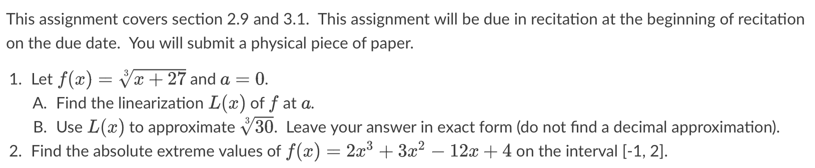 Solved This assignment covers section 2.9 and 3.1. This | Chegg.com