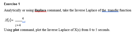 Solved Exercise 1 Analytically or using ilaplace command, | Chegg.com