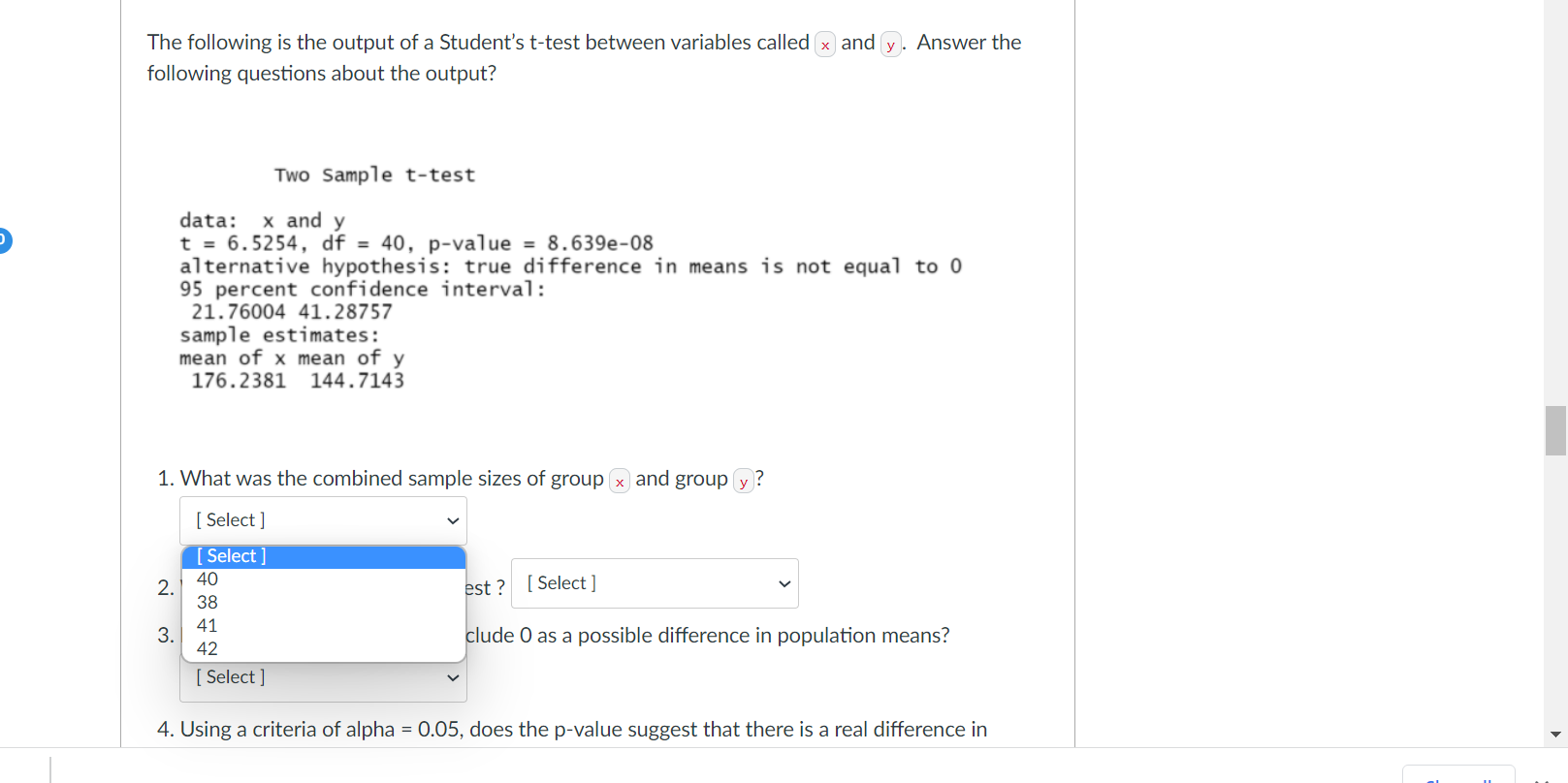 Solved The following is the output of a Student's t-test | Chegg.com