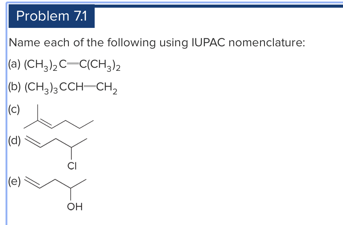 Solved Name each of the following using IUPAC nomenclature: | Chegg.com