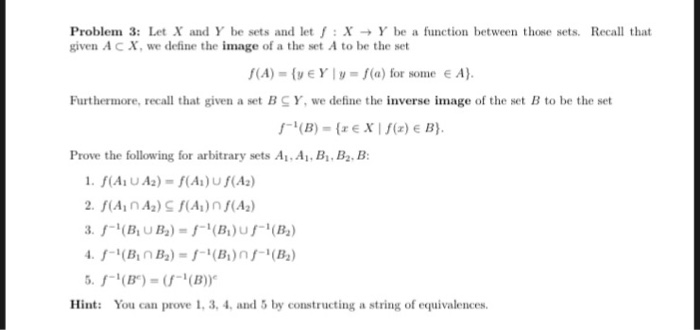 Solved Problem 3: Let X and Y be sets and let f XY be a | Chegg.com