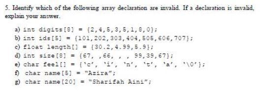 Solved 5. Identify which of the following aray declaration | Chegg.com