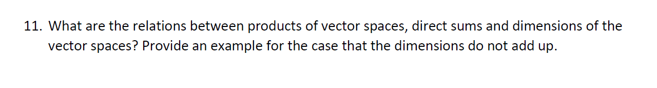 Solved 11. What are the relations between products of vector | Chegg.com