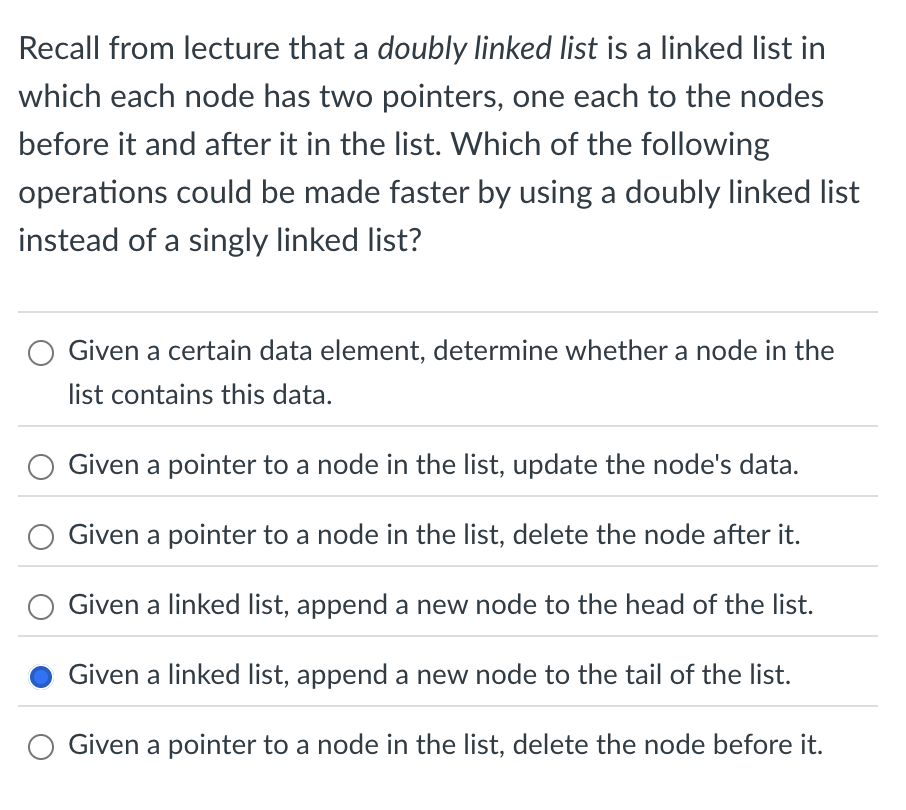 Solved Recall from lecture that a doubly linked list is a | Chegg.com