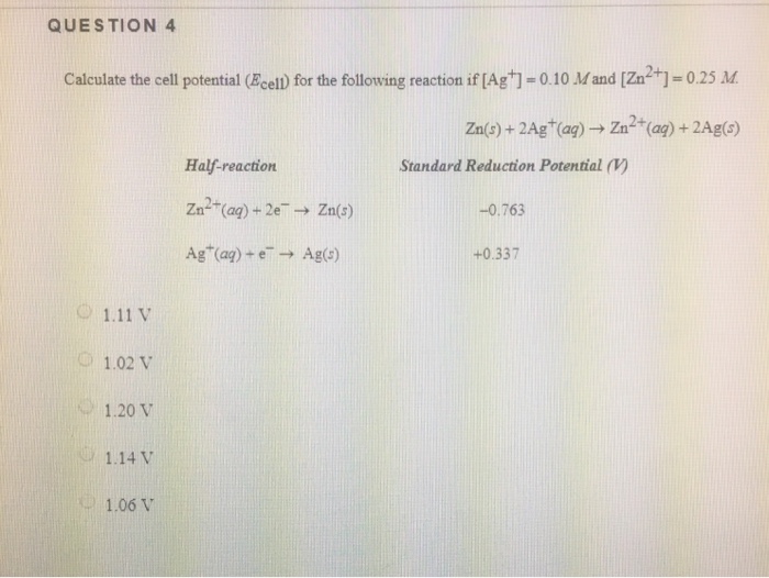Solved QUESTION 4 Calculate the cell potential (Ecel) for | Chegg.com