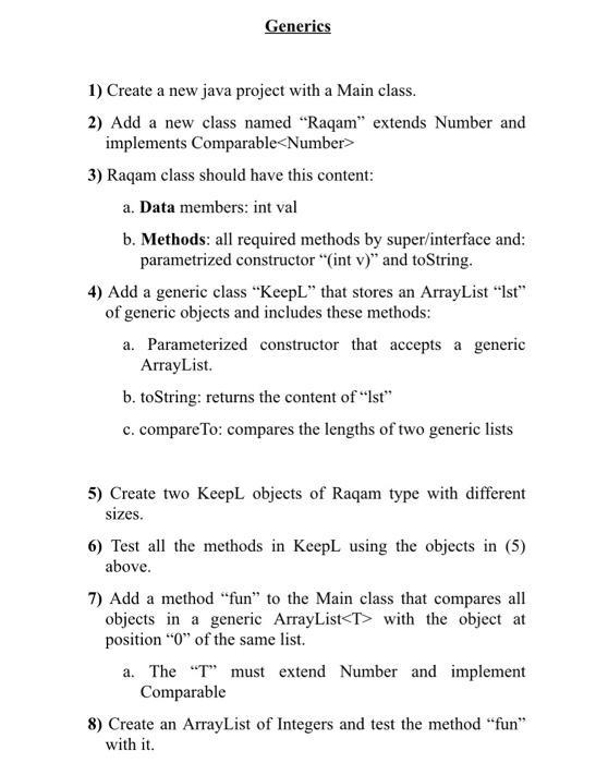 Generics 1) Create a new java project with a Main | Chegg.com