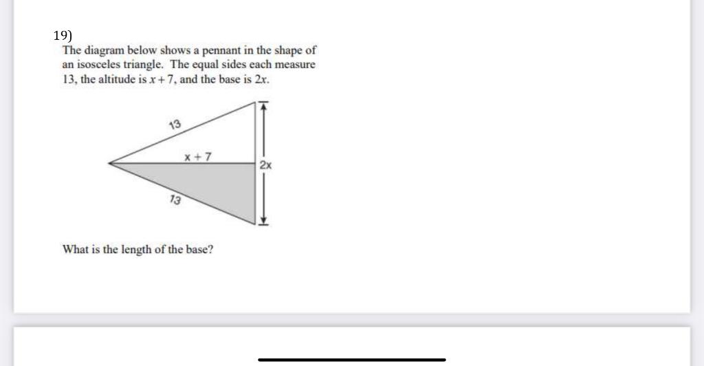 Solved 19) The diagram below shows a pennant in the shape of | Chegg.com