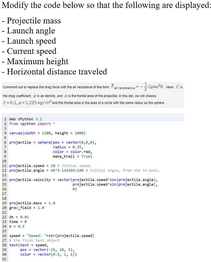 Solved Modify the code below so that the following are | Chegg.com