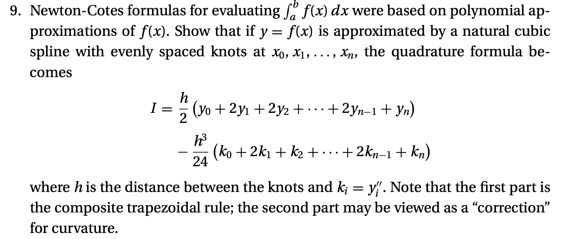 9. Newton-Cotes formulas for evaluating ∫abf(x)dx | Chegg.com