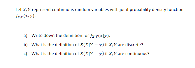 Solved Let X,Y represent continuous random variables with | Chegg.com