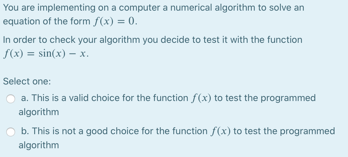Solved You are implementing on a computer a numerical | Chegg.com