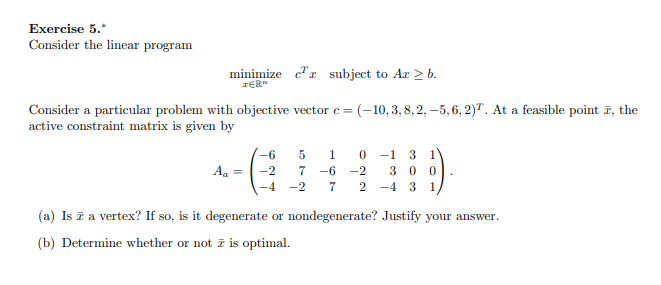 Solved Exercise 5.* Consider the linear program minimize dr | Chegg.com
