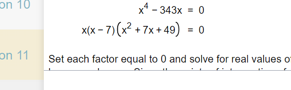 Solved x4−343x=0x(x−7)(x2+7x+49)=0 Set each factor equal to | Chegg.com