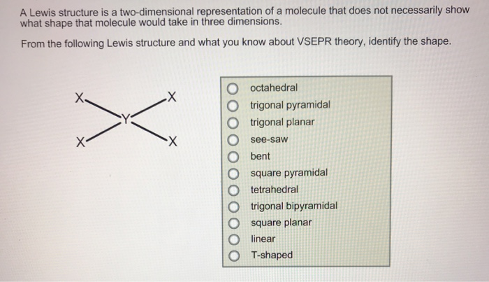 Solved A Lewis structure is a two-dimensional representation | Chegg.com