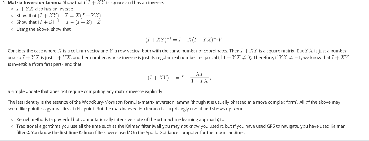 Solved 5. Matrix Inversion Lemma Show that if I+XY is square | Chegg.com