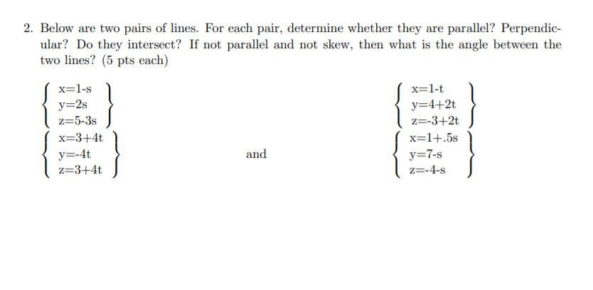 Solved 2. Below are two pairs of lines. For each pair, | Chegg.com