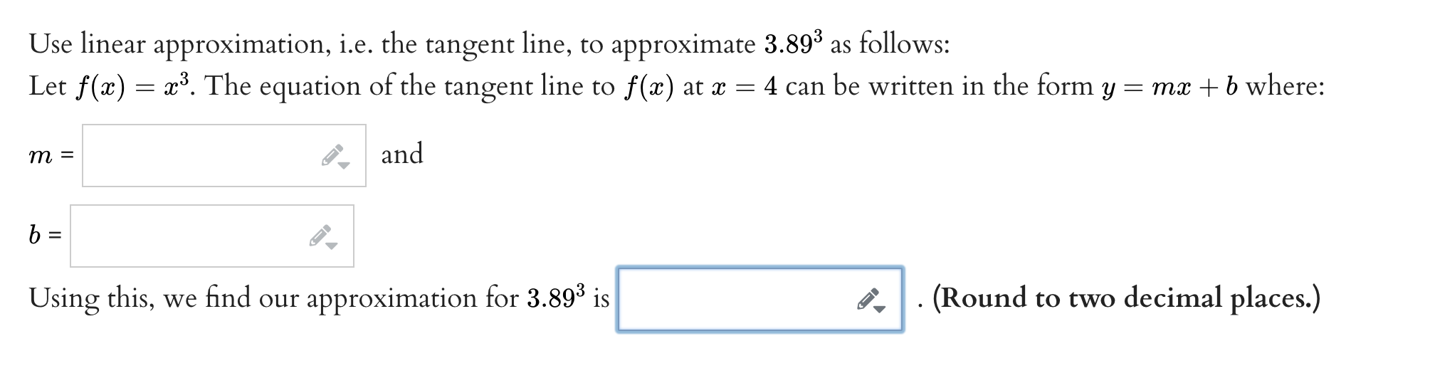 Solved Use linear approximation, i.e. the tangent line, to | Chegg.com