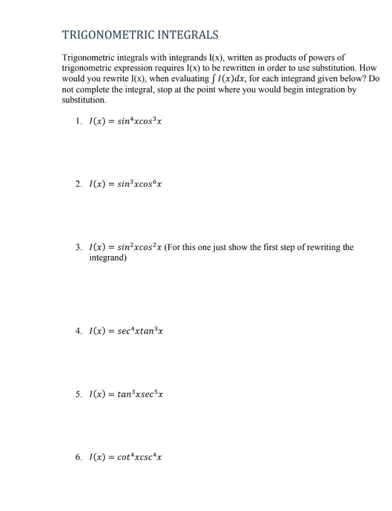 Solved TRIGONOMETRIC INTEGRALS Trigonometric integrals with | Chegg.com
