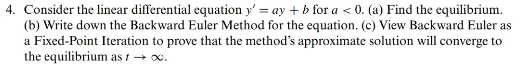Solved 4. Consider the linear differential equation y' = ay | Chegg.com