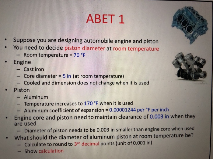 Solved ABET 1 . Suppose you are designing automobile engine | Chegg.com