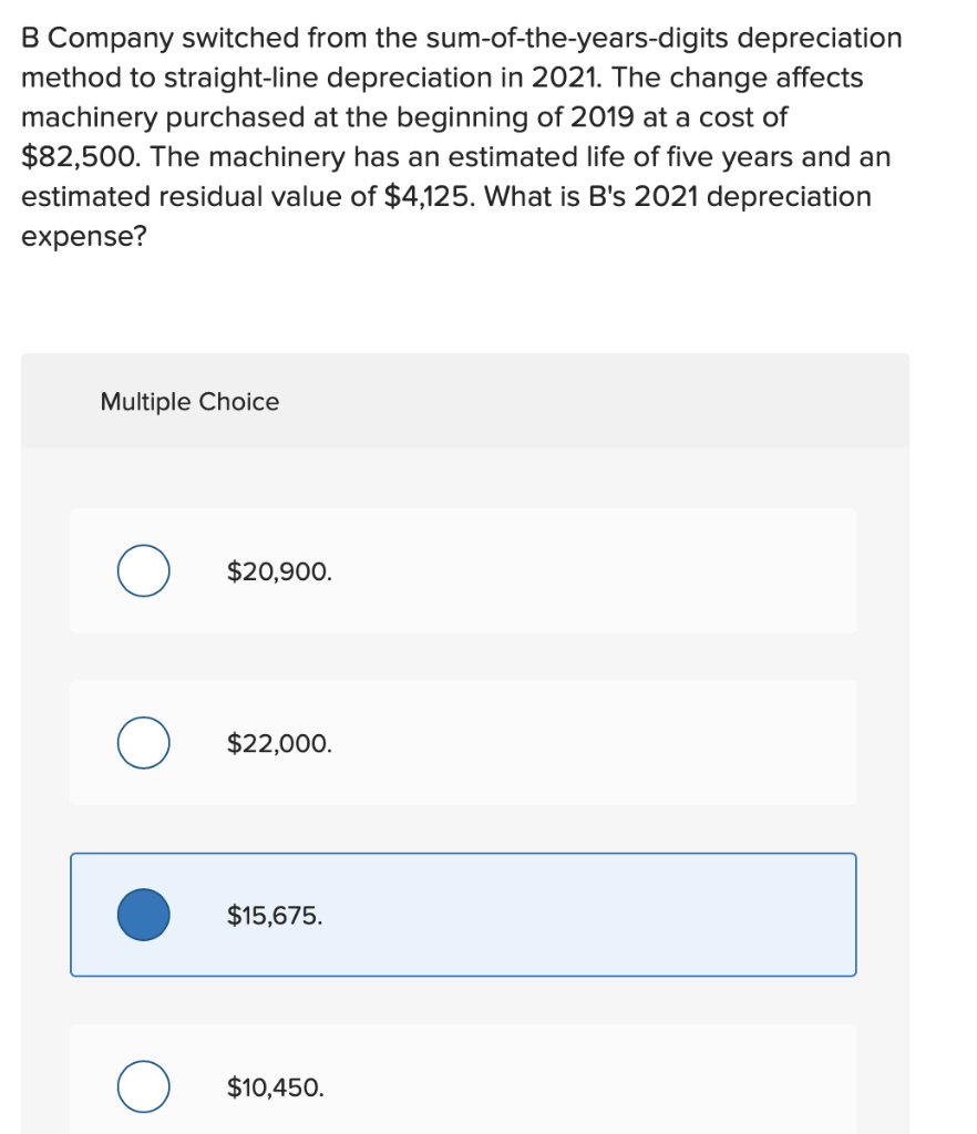 Solved B Company Switched From The Sum of the years digits Chegg