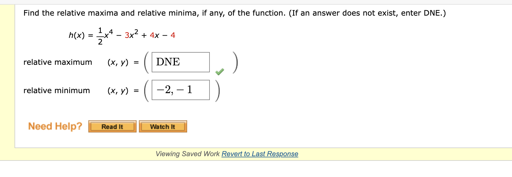 Solved Find the relative maxima and relative minima, if any, | Chegg.com
