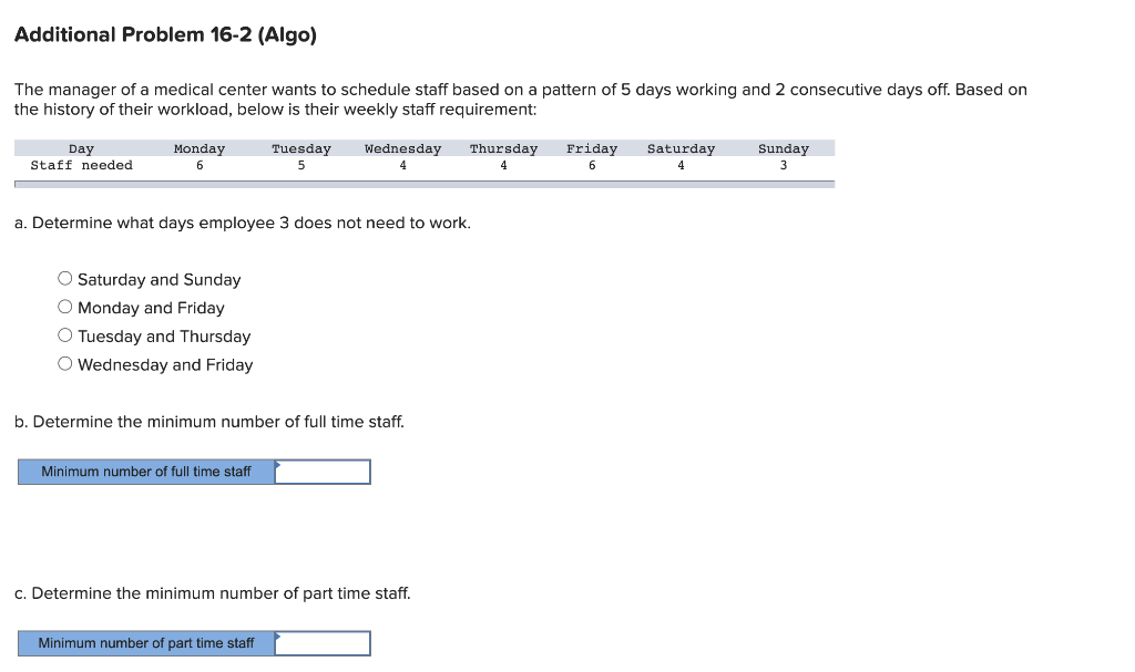 Solved Additional Problem 16-2 (Algo) The manager of a | Chegg.com