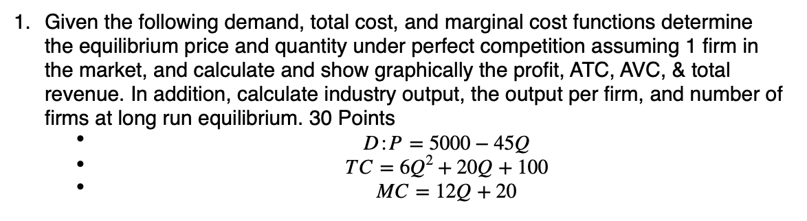 Solved Given the following demand, total cost, and marginal | Chegg.com