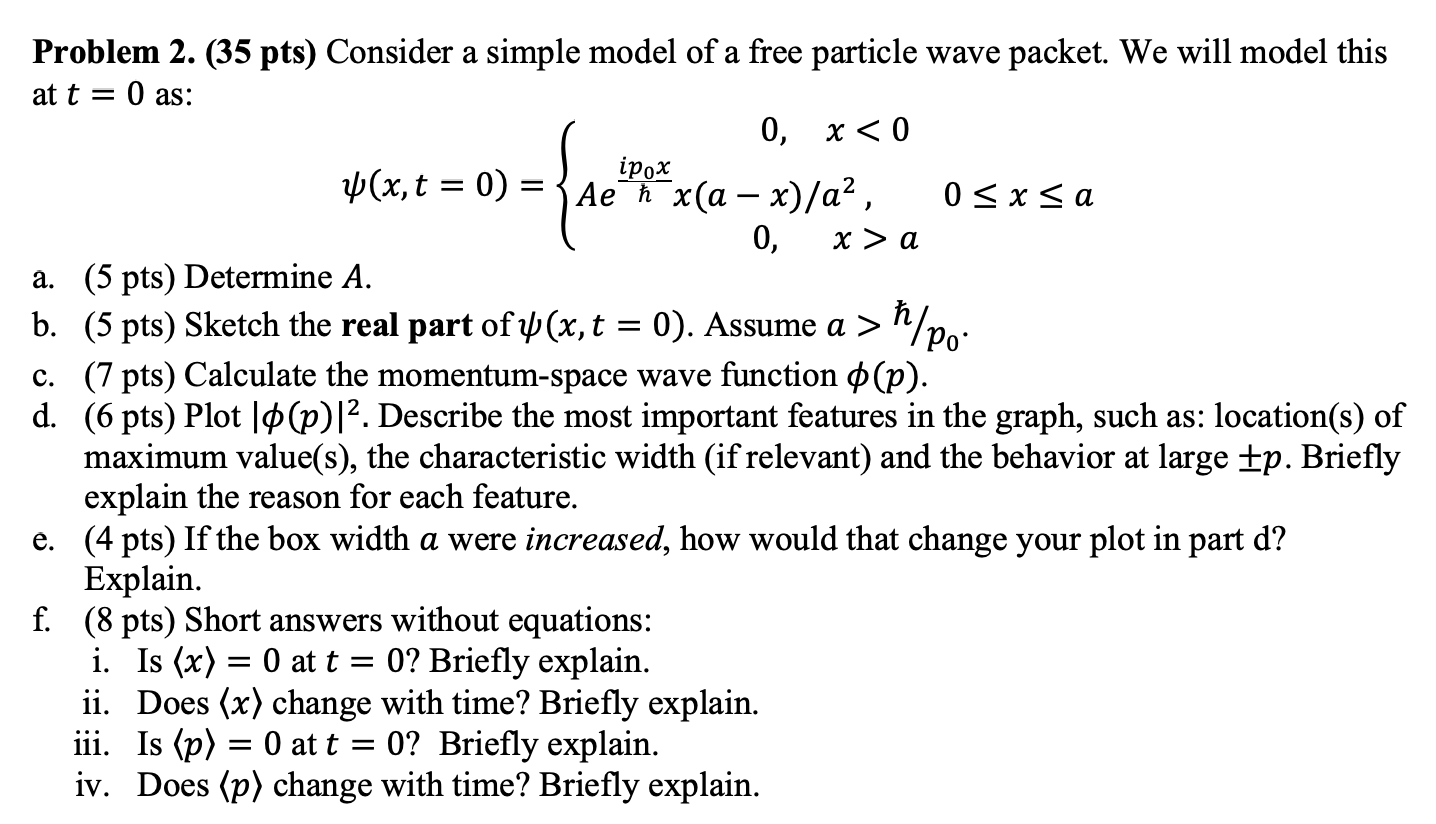 Solved ={ t/po Problem 2. (35 pts) Consider a simple model | Chegg.com