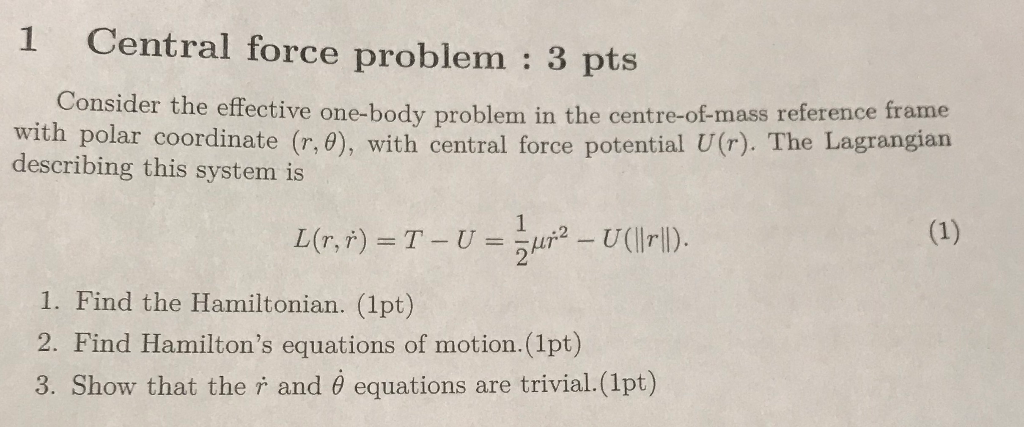 Solved 1 Central force problem 3 pts Consider the effective | Chegg.com