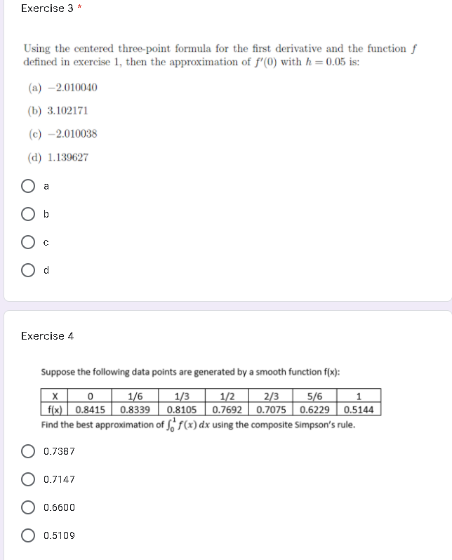 Solved Exercise 3* Using the centered three-point formula | Chegg.com