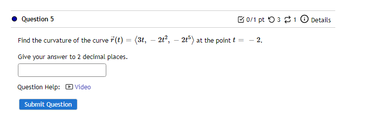 Solved Find the curvature of the curve r(t)= 3t,−2t2,−2t5 | Chegg.com
