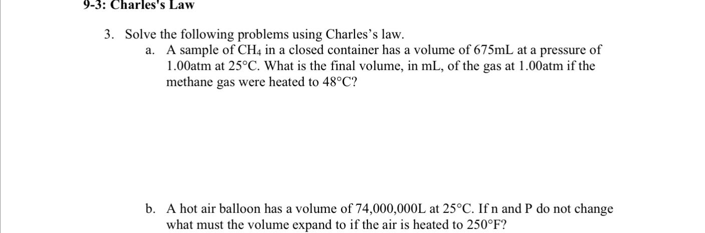 Solved 9-3: Charles's Law a. 3. Solve the following problems | Chegg.com