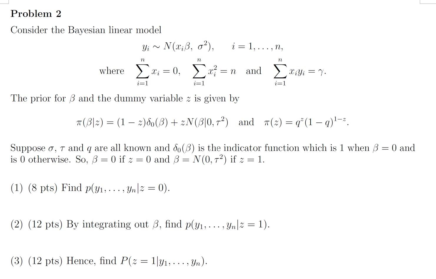Solved Problem 2 Consider the Bayesian linear model Yi ~ | Chegg.com