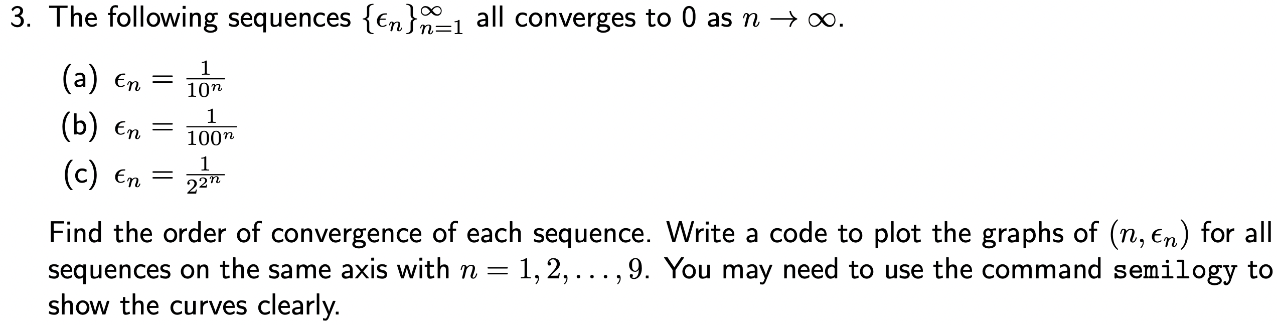 Solved 3. The following sequences {ϵn}n=1∞ all converges to | Chegg.com
